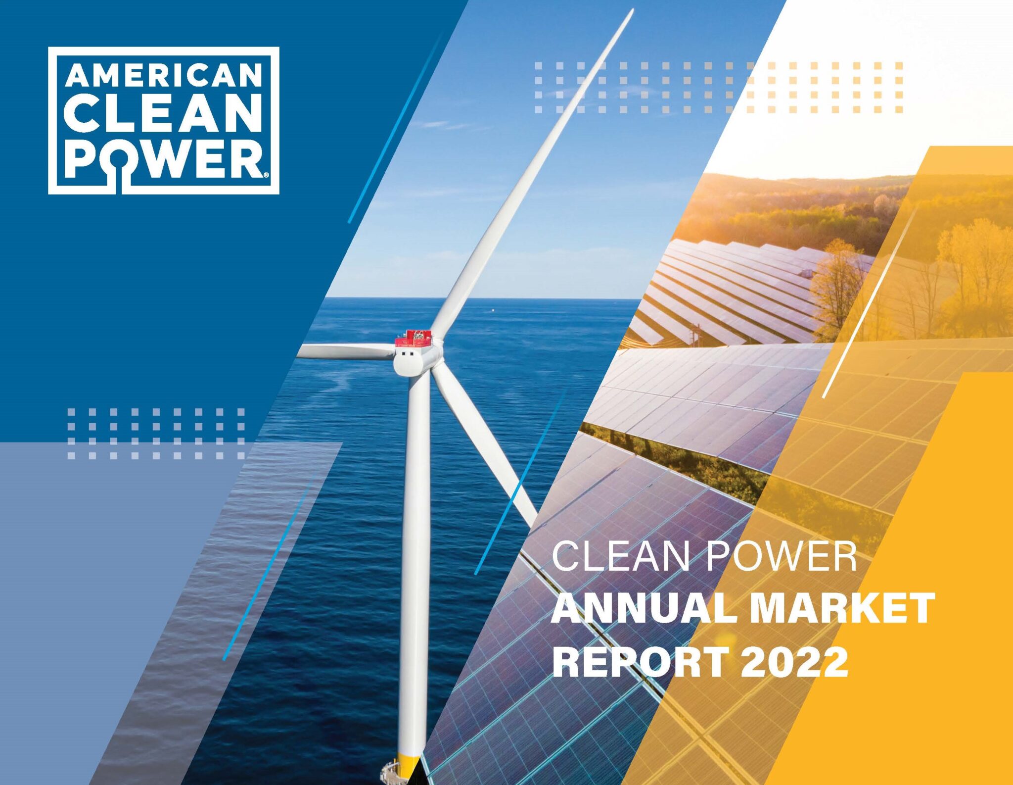 Clean Power Annual Market Report | 2022 | ACP