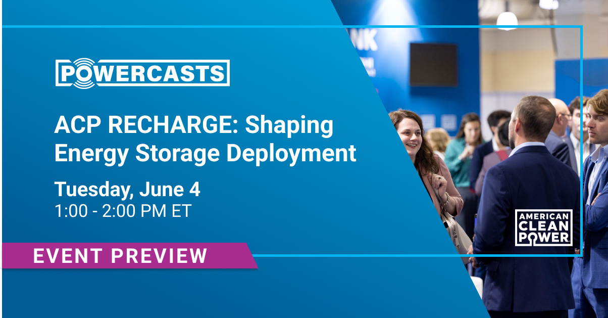 ACP RECHARGE: Shaping Energy Storage Deployment | ACP