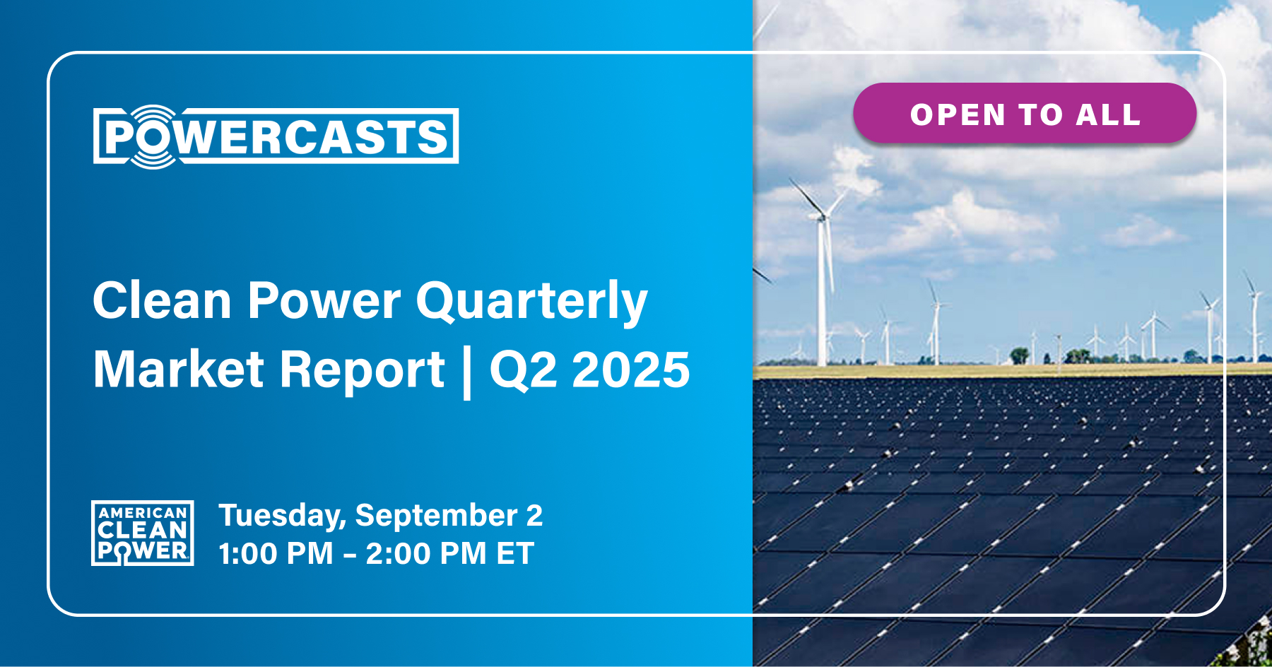 Clean Power Quarterly Market Report | Q2 2025 | ACP